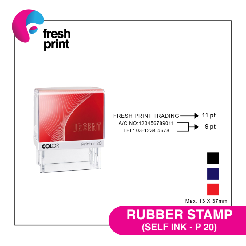Rubber Stamp (Self Ink – P20) - Fresh Print - Online Printing